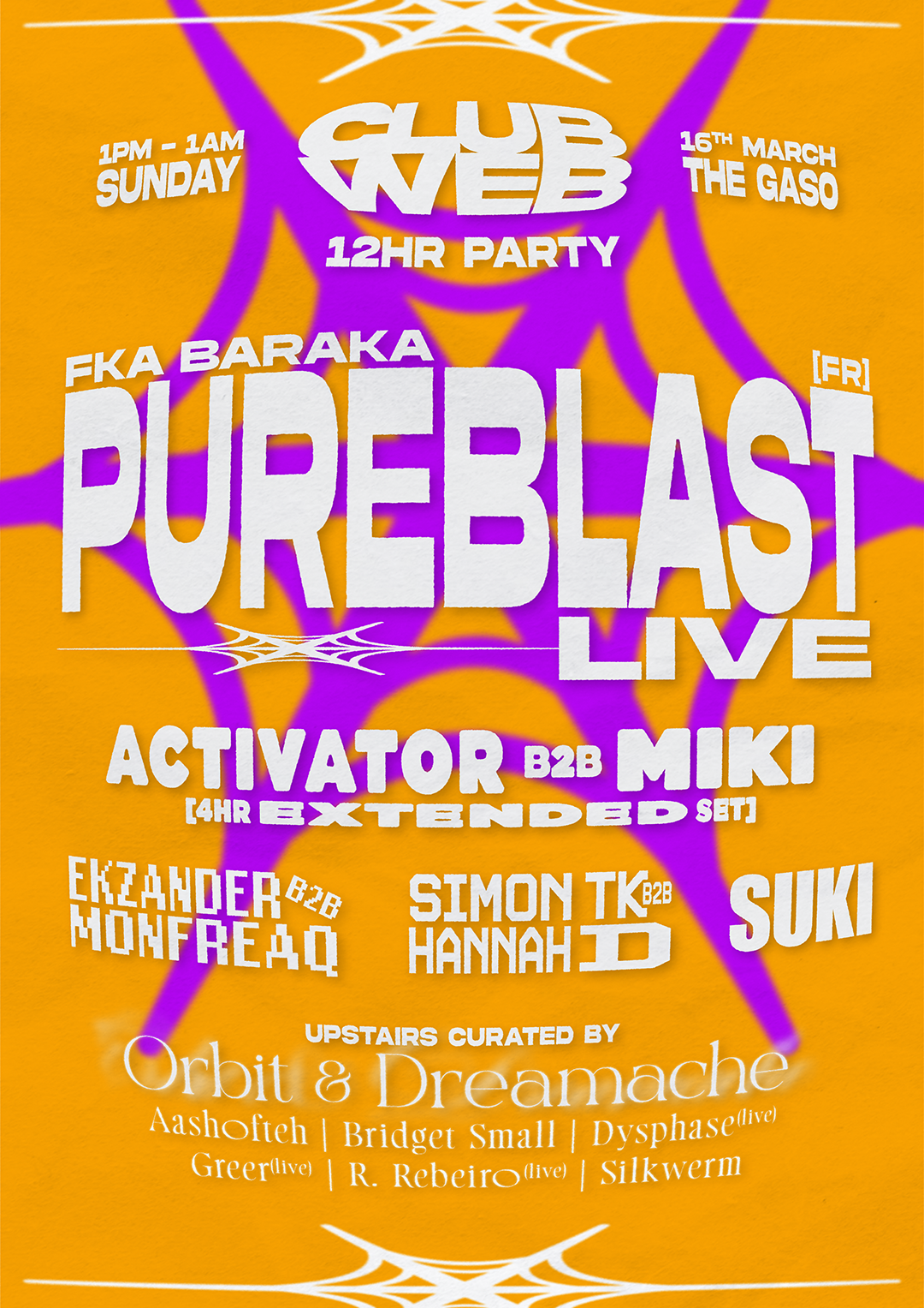 Club Web (12hr): Pureblast (LIVE), Activator, Miki, Simon Tk, Hannah D ...