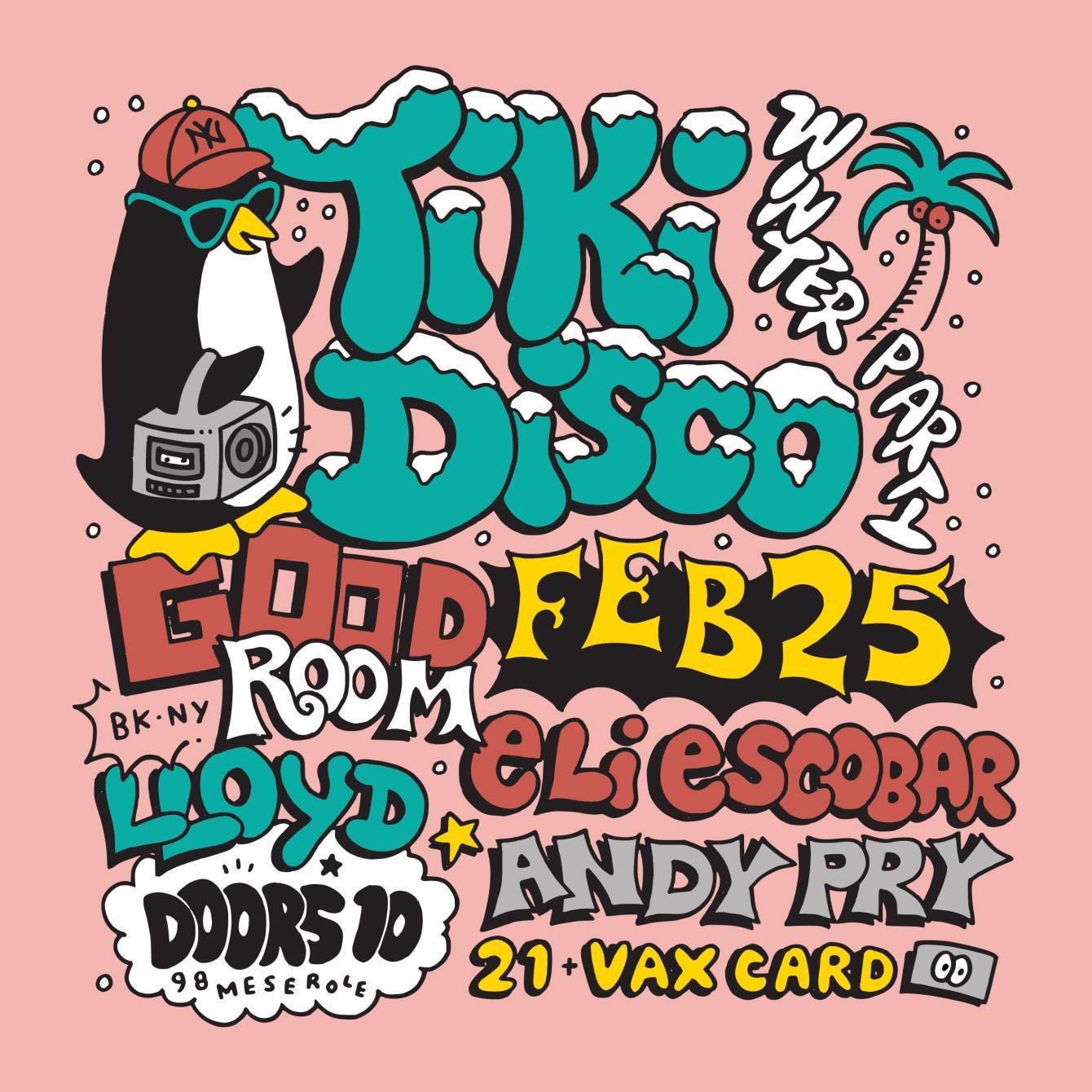 Tiki Disco Winter Party at Good Room at Good Room, New York City