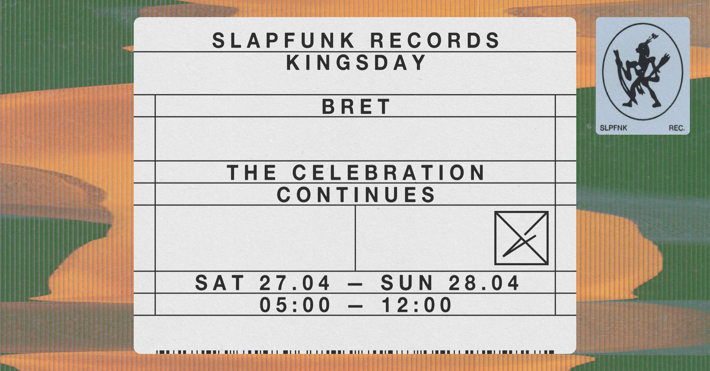 SlapFunk X Vault Sessions - KINGSDAY - BRET at BRET, Amsterdam