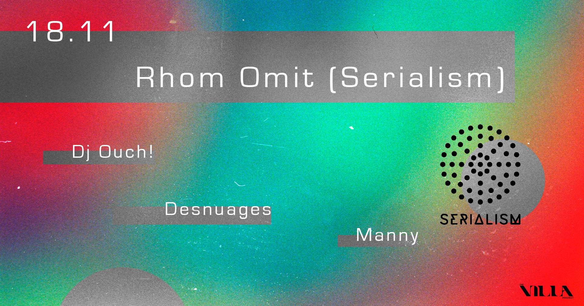 Rhom Omit (Serialism) - For Us EP: Release Tour at The Villa Project ...