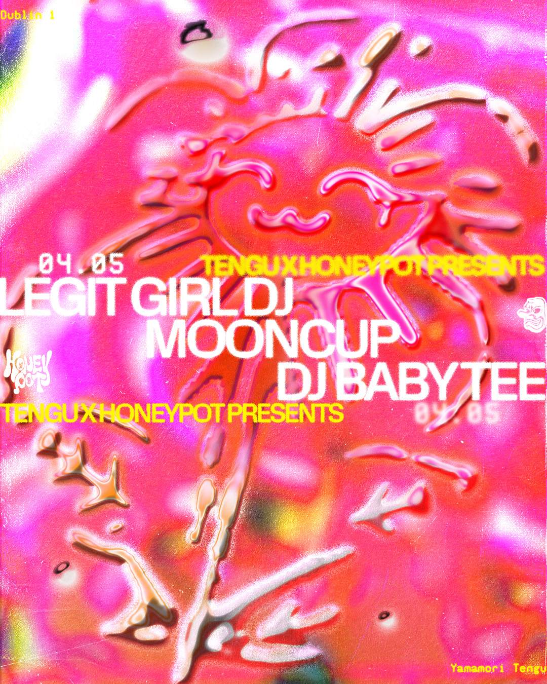 Tengu X HONEYPOT present: Legit Girl DJ, mooncup & DJ Baby Tee at ...