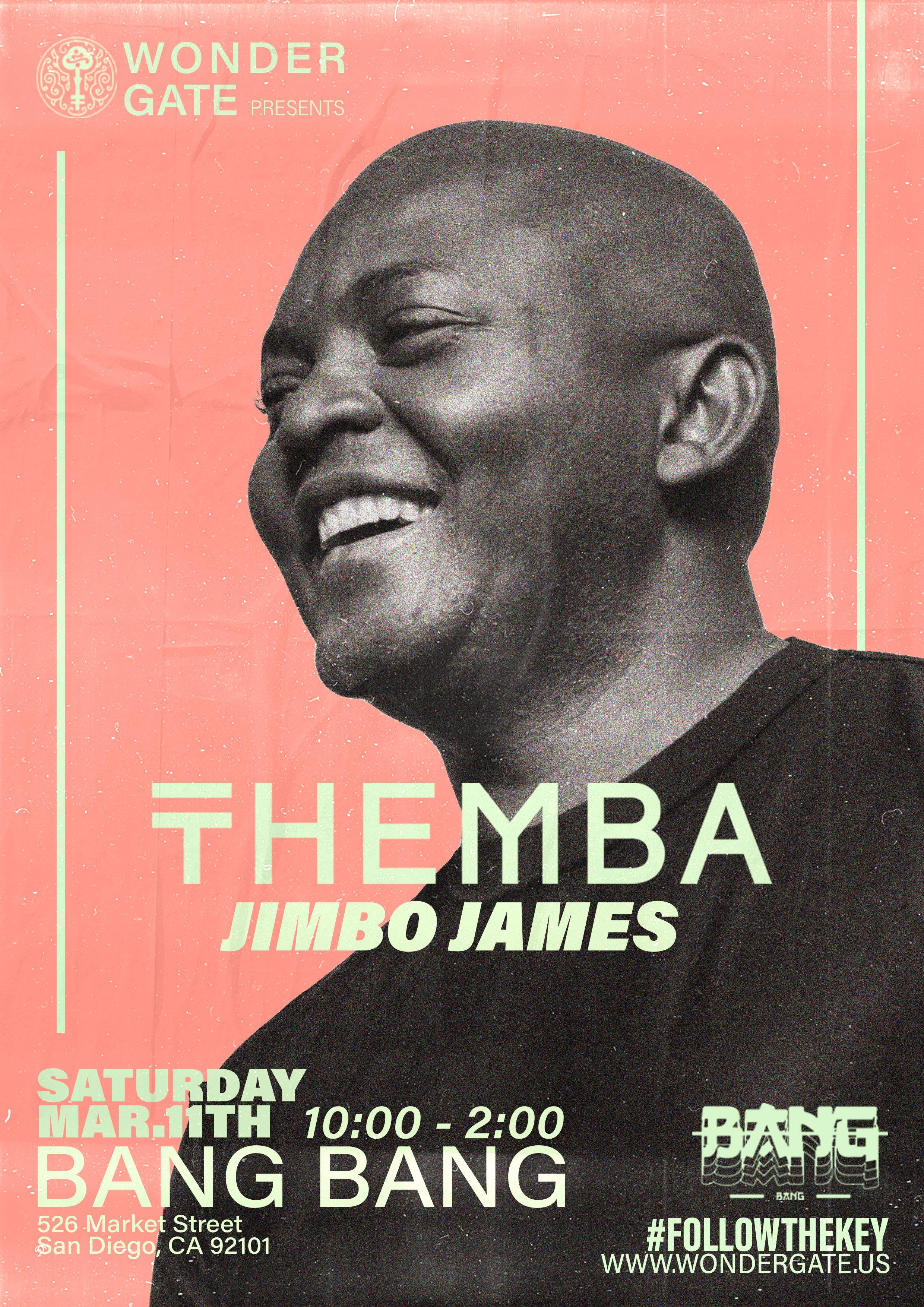 Wonder Gate presents: Themba / Jimbo James at Bang Bang, San Diego