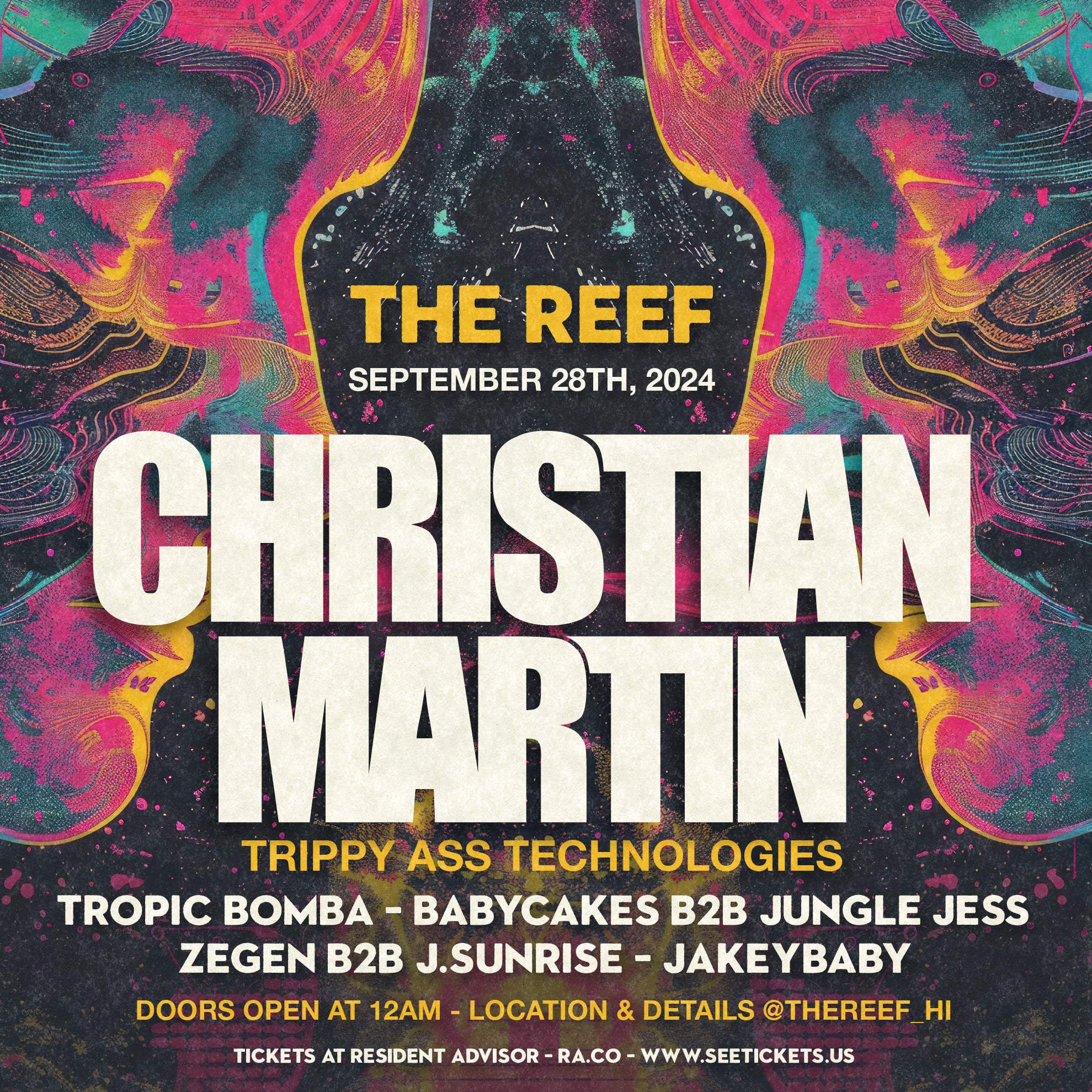 Christian Martin at THE REEF - Trippy Ass Technologies at The Reef ...
