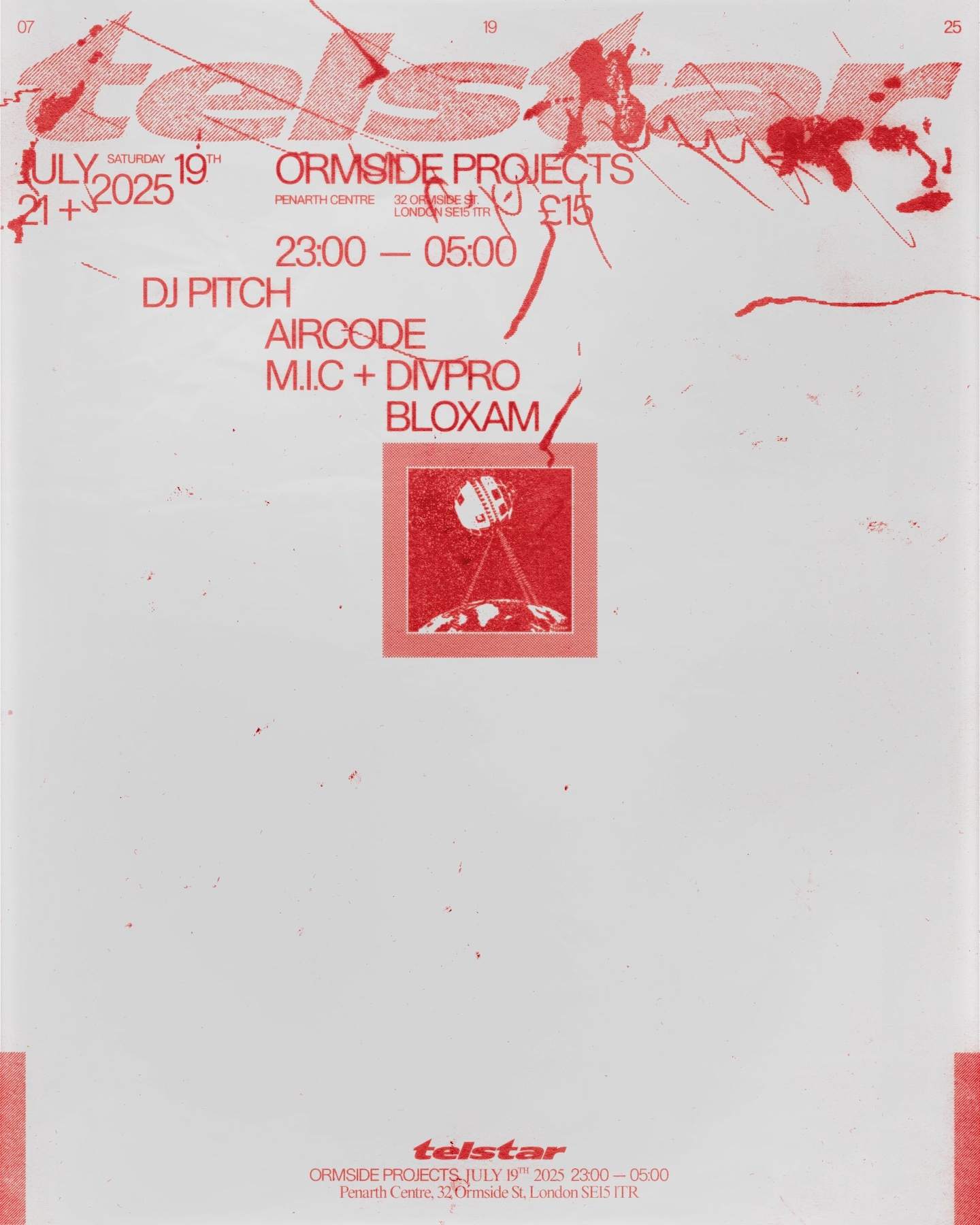 Telstar: DJ Pitch / Aircode / DivPro & M.I.C / Bloxam at Ormside ...
