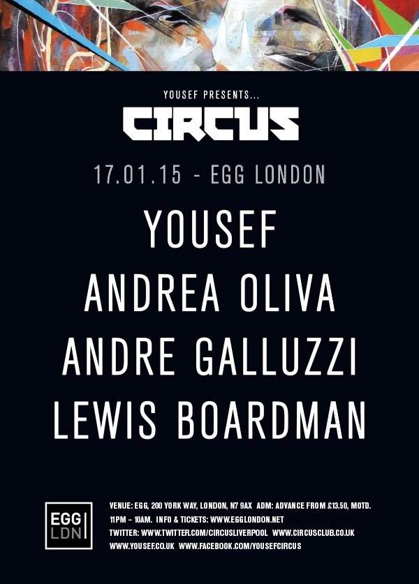 Circus: Yousef, Andrea Oliva, Andre Galluzzi, Lewis Boardman, Lolife at ...