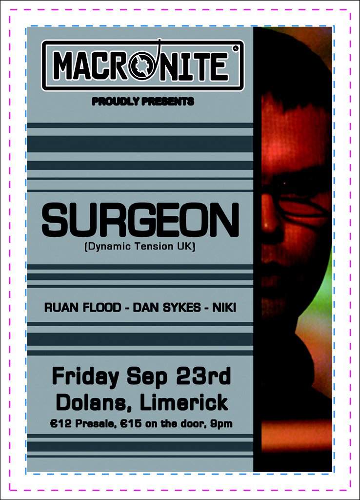 Macronite presents Surgeon en Dolan's Warehouse, Limerick