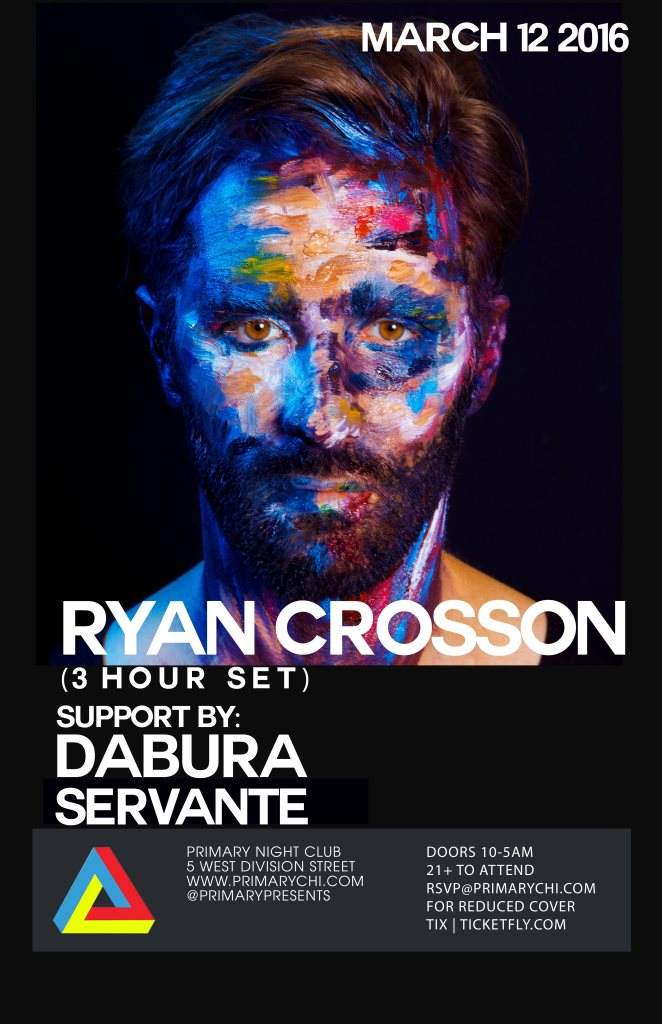 Primary presents: Ryan Crosson with Dabura Servante a Primary, Chicago