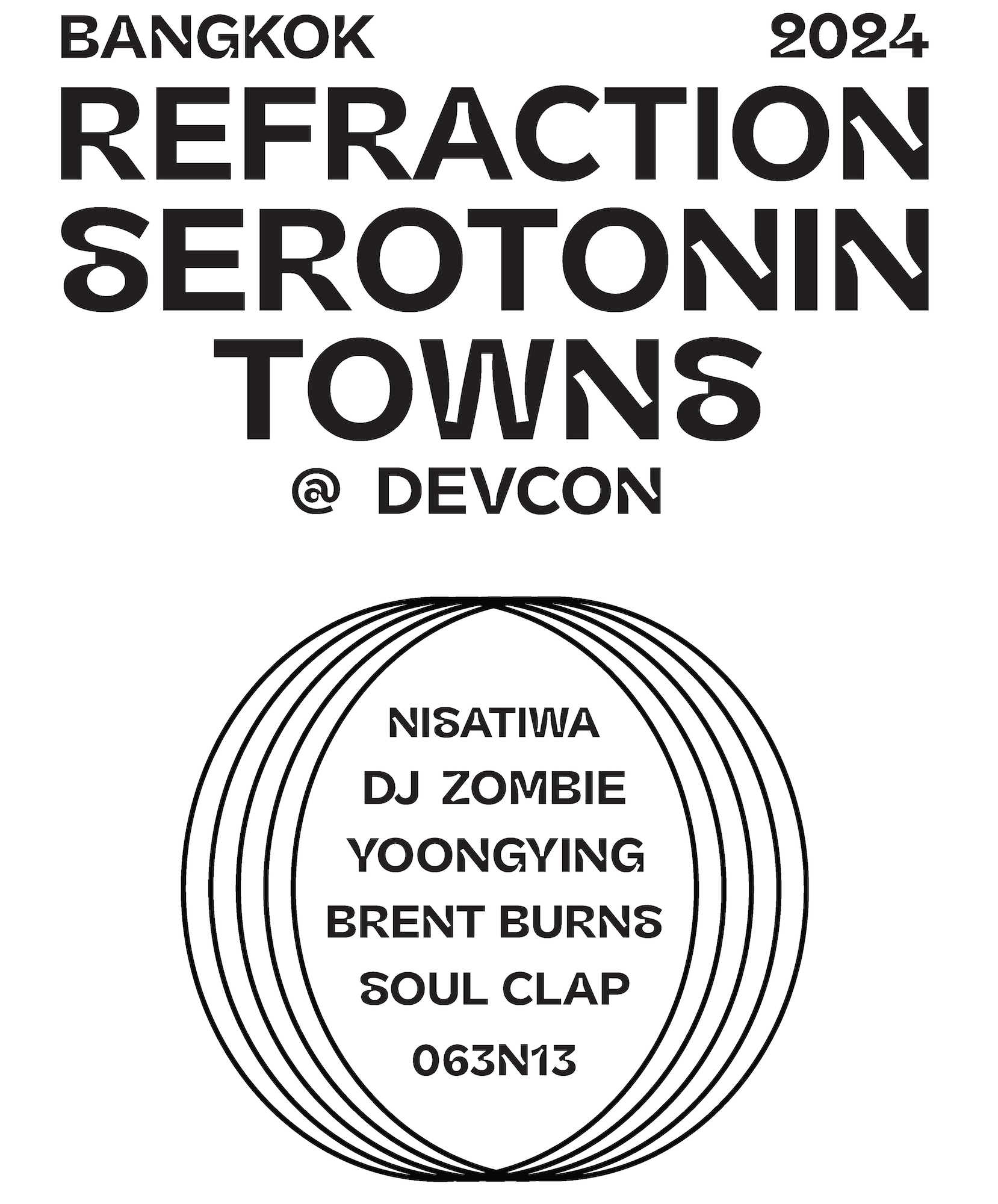 Refraction x Towns x Serotonin presents Soul Clap, 063N13, Yoongying ...