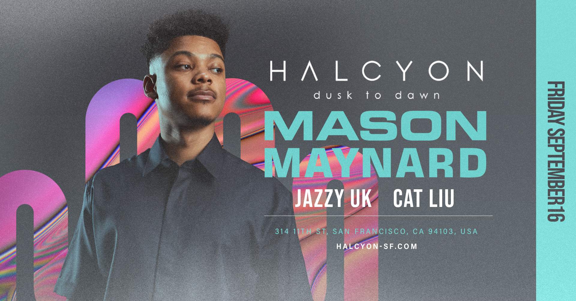 Mason Maynard at Halcyon, San Francisco/Oakland