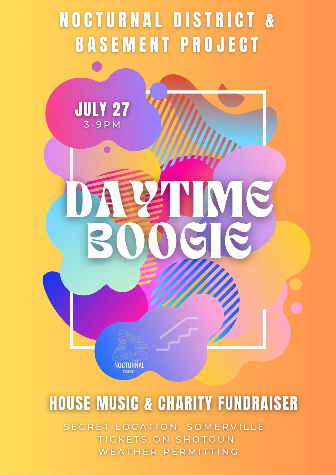 Nocturnal District & Basement Project [Daytime Boogie] at TBA, Boston