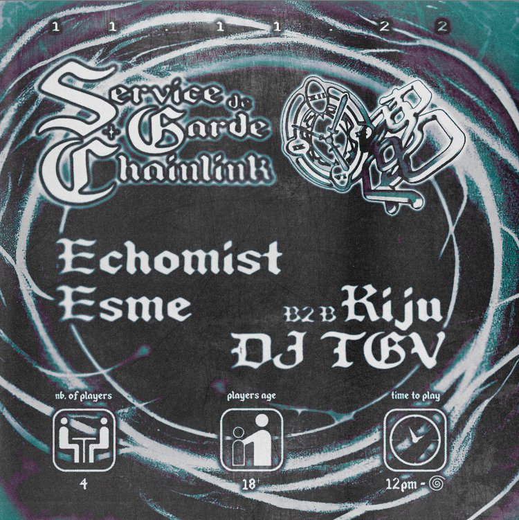 Service de Garde x Chainlink: esme, echomist, DJ TGV b2b Kiju a TBA, Montreal