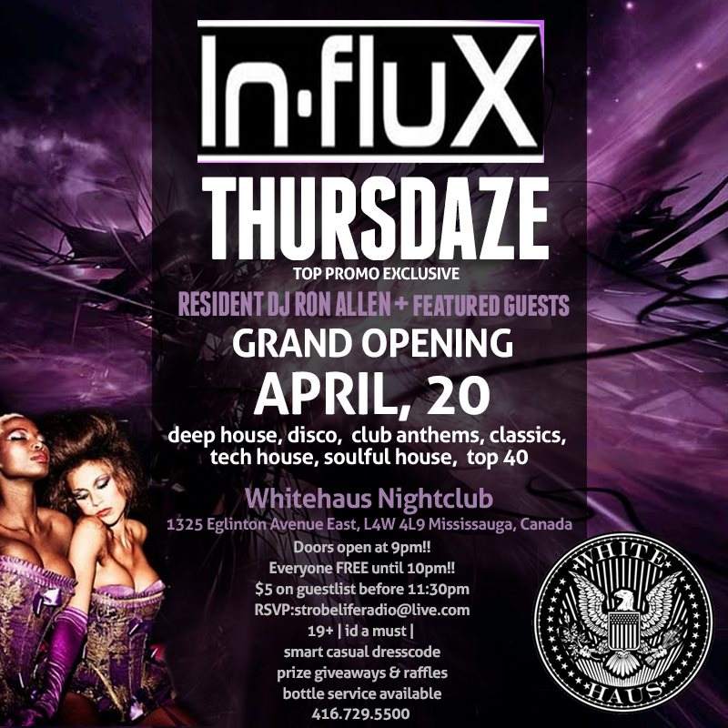 Influx Thursdaze with DJ: Ron Allen bei Whitehaus Nightclub, Toronto