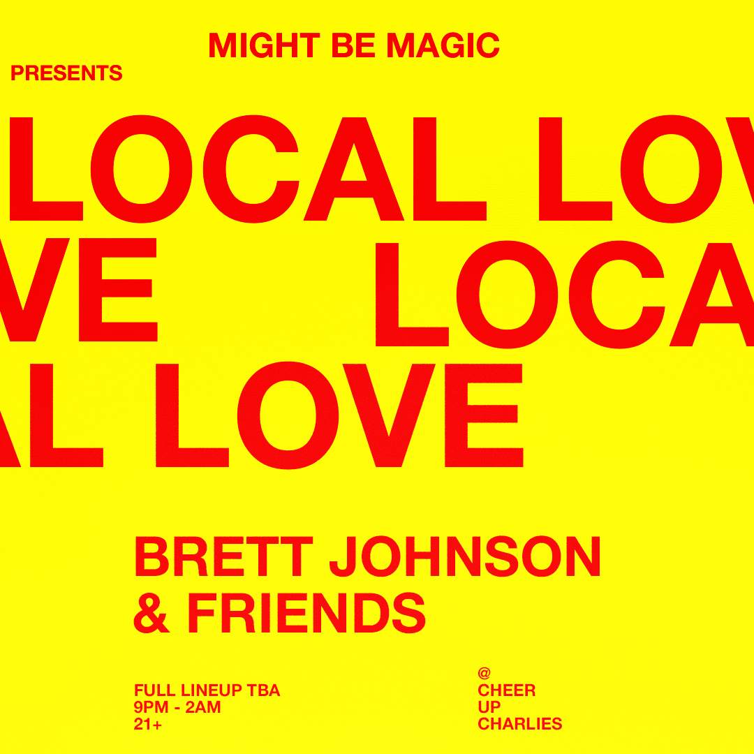 Might Be Magic: Local Love at Cheer Up Charlie's w/ Boogietraxx, Collin Bass, Brett Johnson at ...
