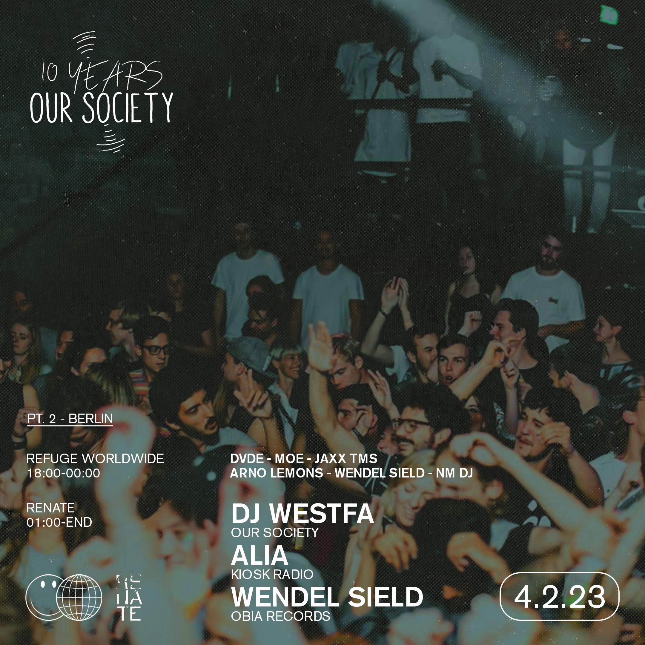 Our Society 10 Year Anniversary Berlin em Refuge Worldwide / Oona Bar, Berlin