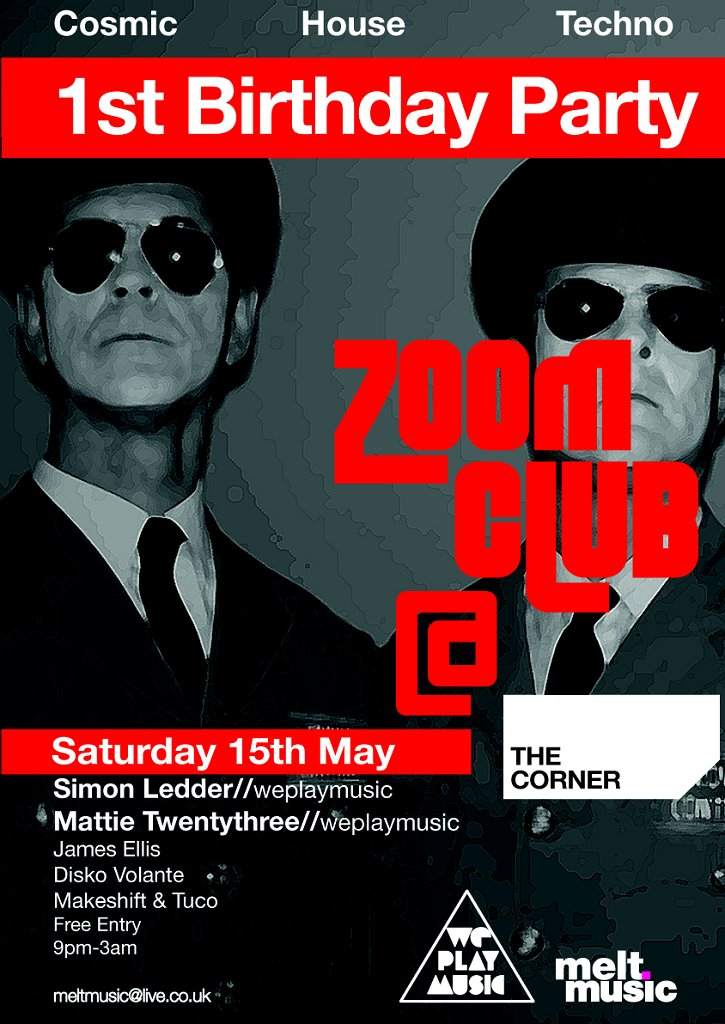 Zoom Club - 1st Birthday Bash at The Corner, Manchester