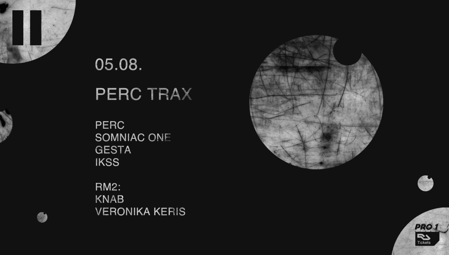 PERC TRAX Label event at One One Riga, Riga