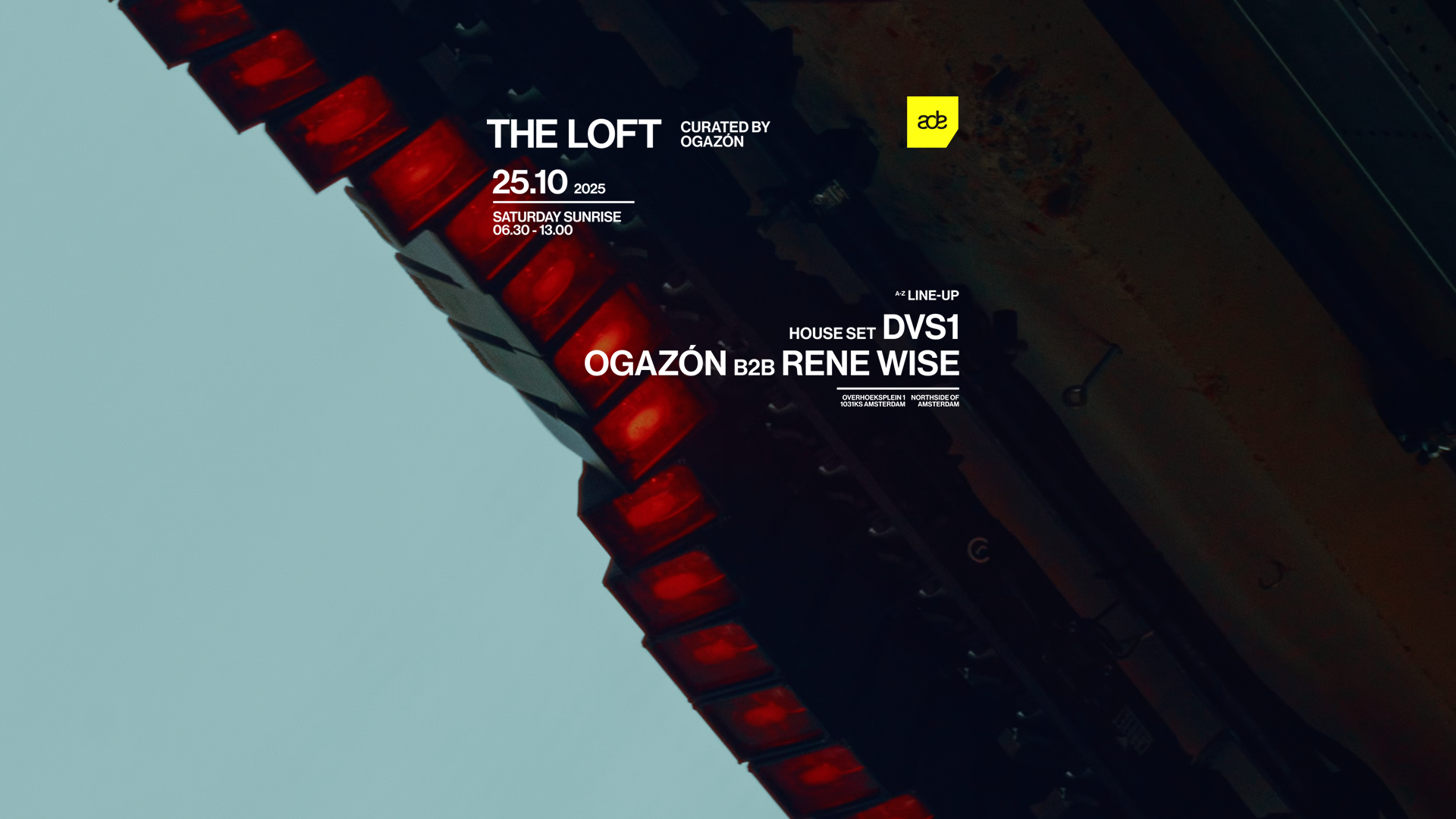 The Loft curated by Ogazón [CANCELLED] at The Loft Amsterdam, Amsterdam