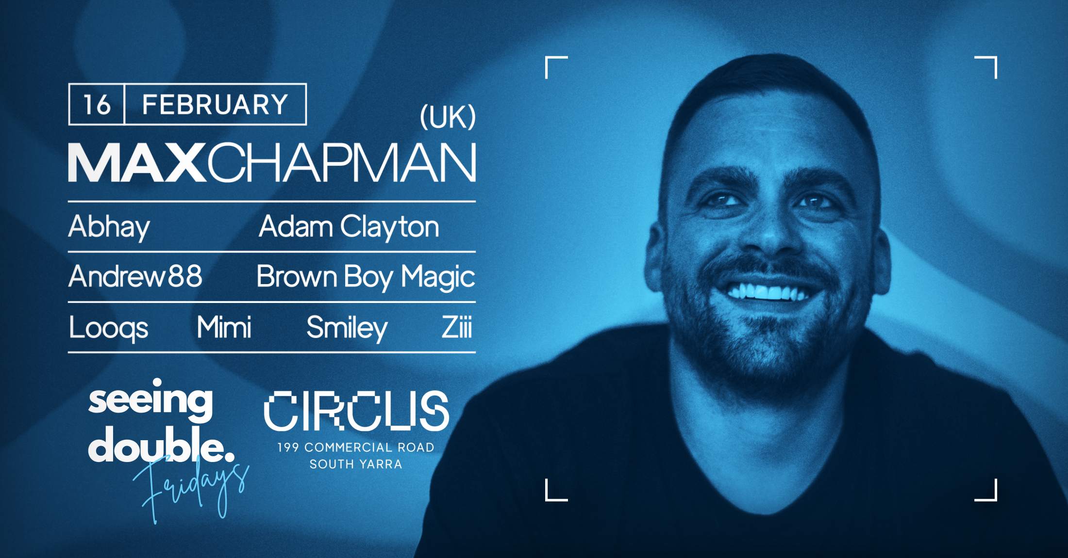 Max Chapman (UK) at Circus - Seeing Double Fridays at Circus Bar ...