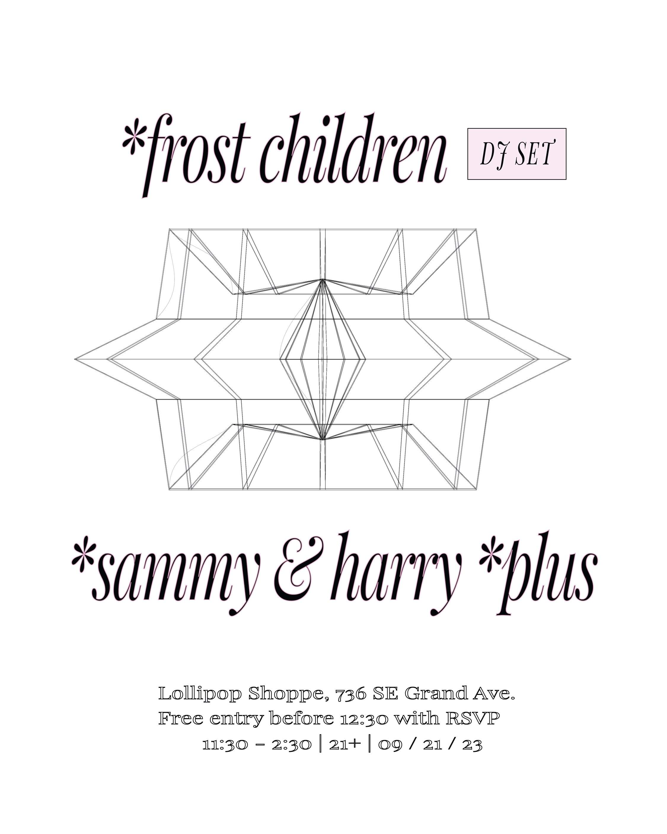FROST CHILDREN (DJ SET) W/ SAMMY & HARRY, PLUS at Lollipopshoppe, Portland