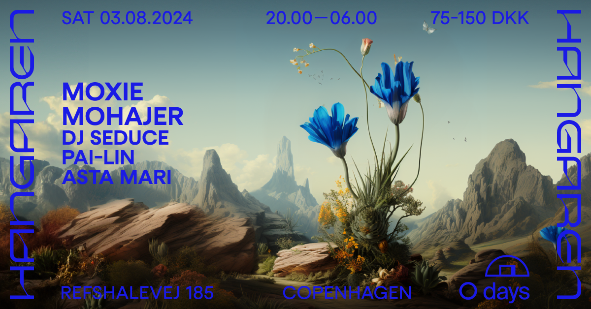 Hangaren Summer: Moxie (UK), Mohajer (SE), DJ Seduce, pai-lin, ASTA ...