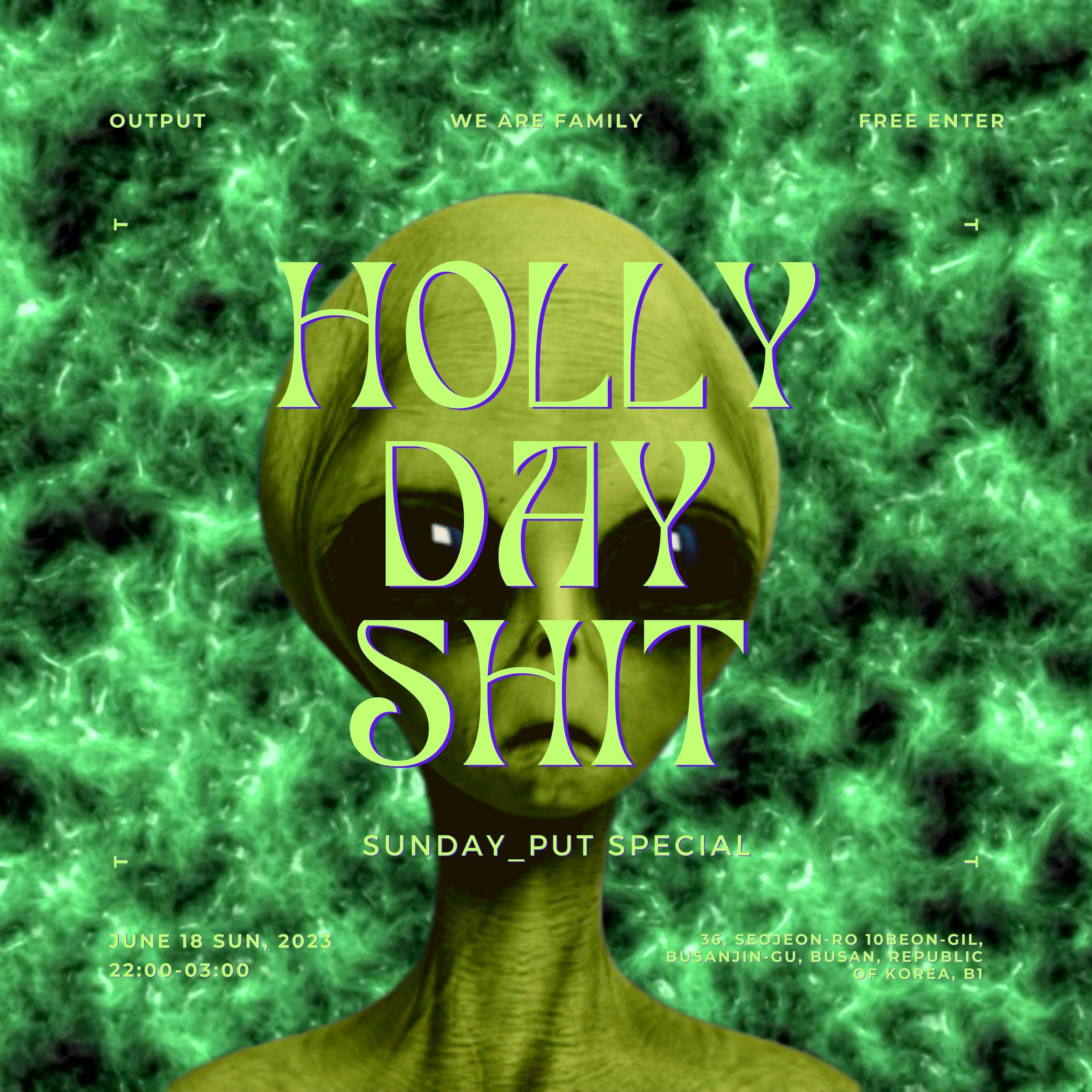 HOLLY - DAY - SHIT! [FREE ENTER]SUNDAY - PUT Special at Output, South Korea