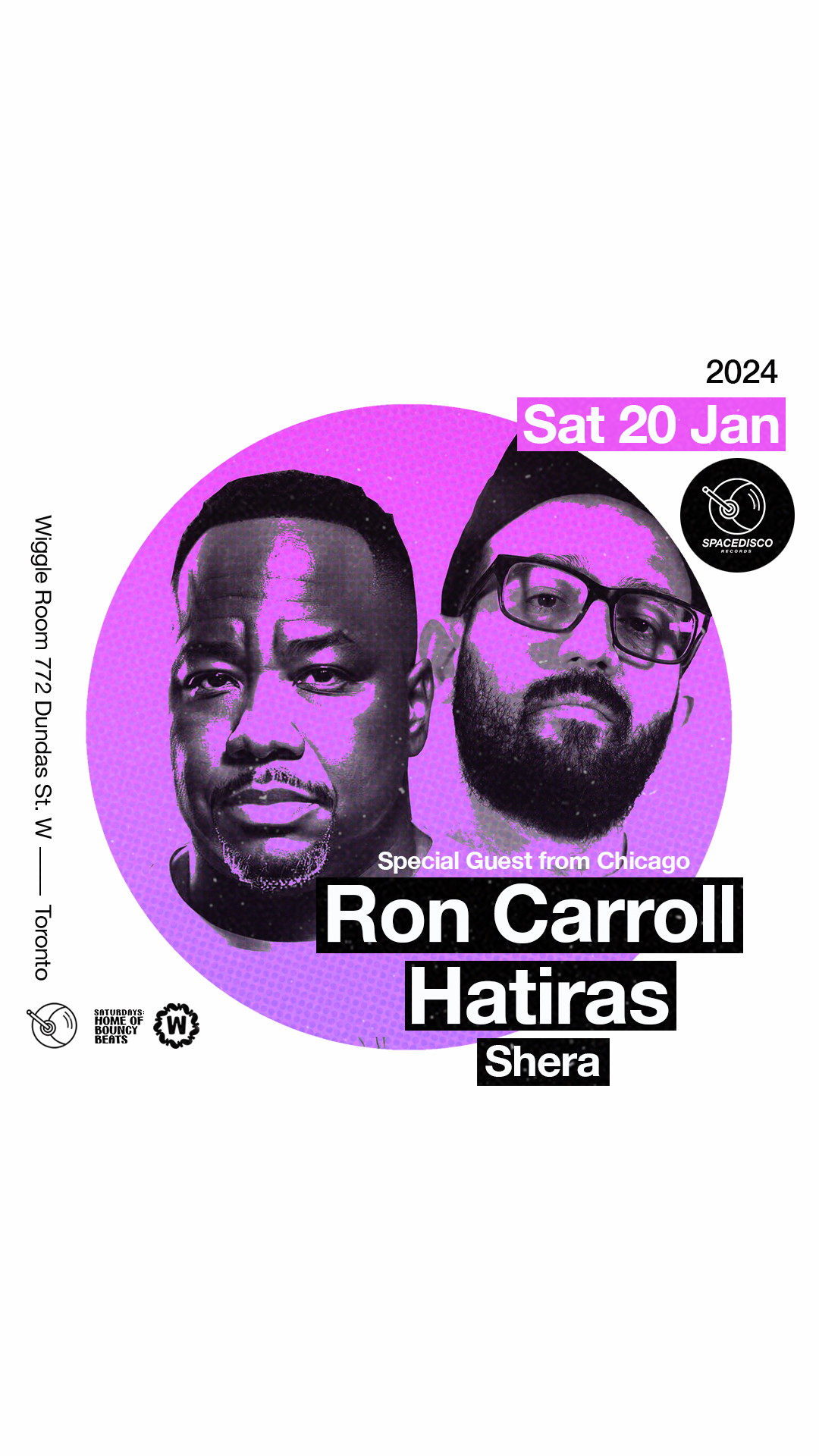 Ron Carroll (Chicago) / Hatiras / SHERA at Wiggle Room, Toronto