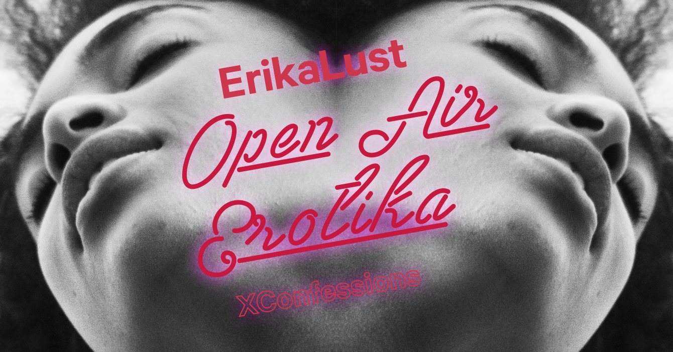 Erika Lust Xconfessions: Open Air Erotika #2 // Films, Live ...