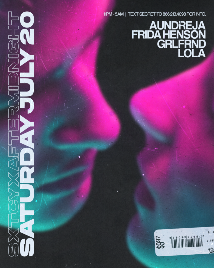 SXTCY x After Midnight present Aundreja, Frida Henson, GRLFRND, & Lola ...