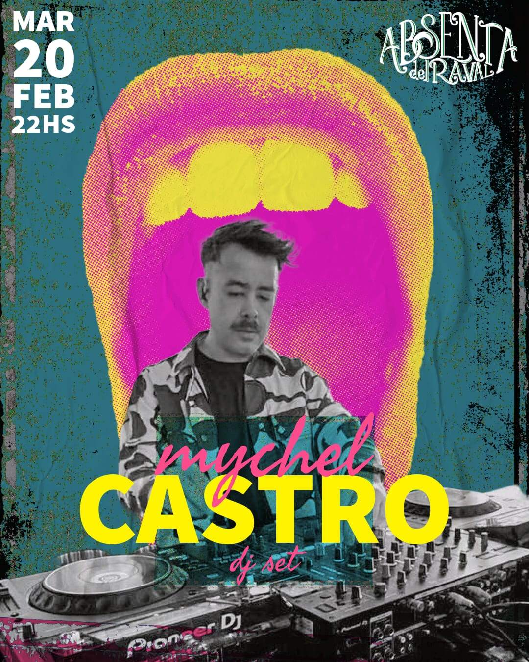 MICHEL CASTRO DJSET at Absenta del Raval, Barcelona