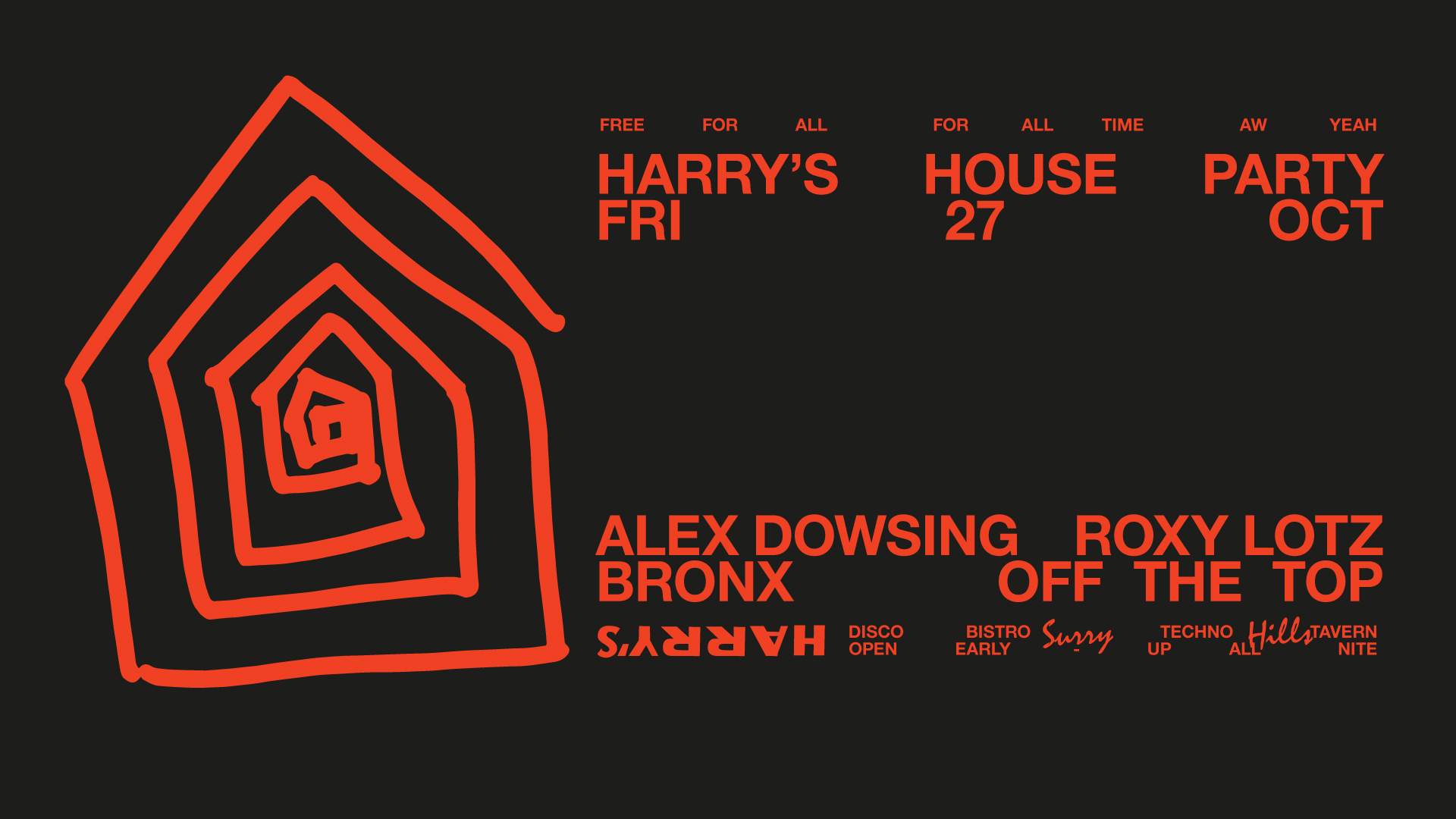 Harry's House Party feat. Roxy Lotz + Alex Dowsing + Bronx + Off The ...