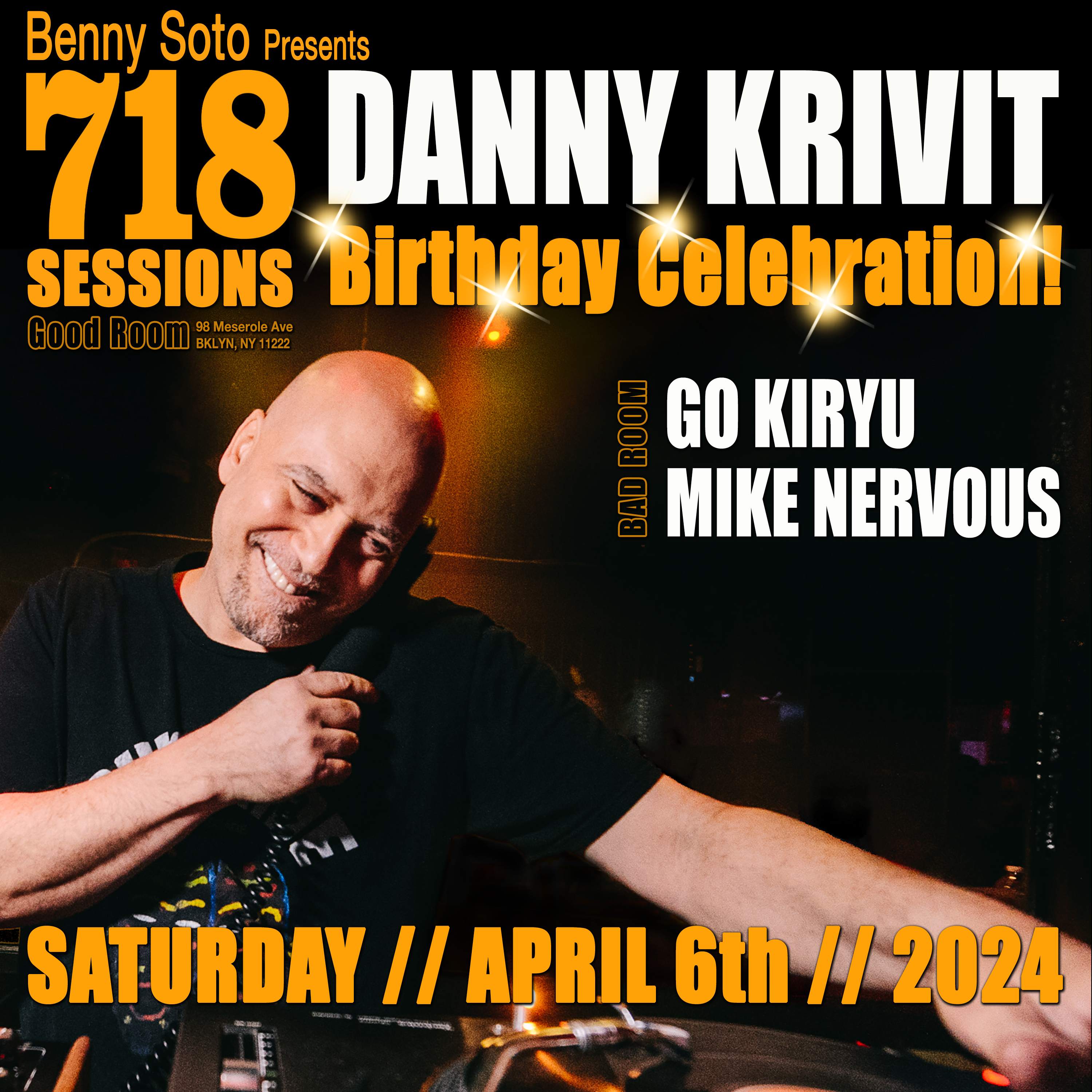 718 Sessions Celebrates Danny Krivit's Birthday at Good Room, New York City