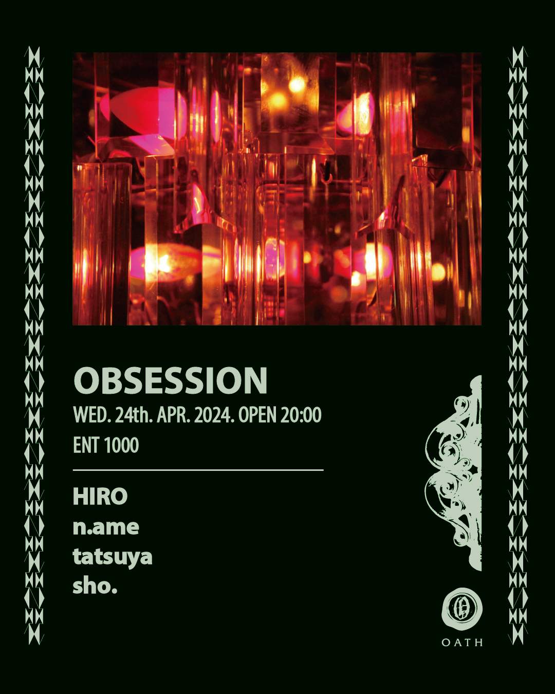 OBSESSION at Oath, Tokyo