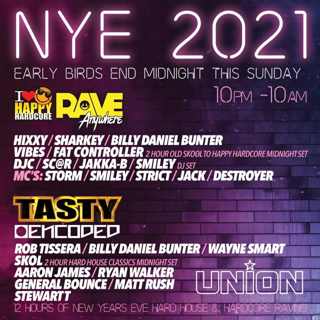 Tasty, Encoded, I Love Happy Hardcore & Rave Anywhere presents New Years EVE 2021 Into 2022 en ...