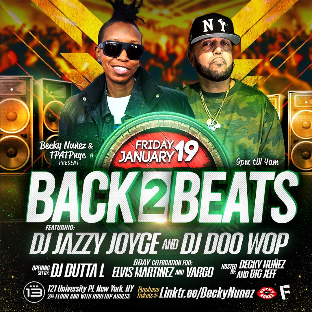 'Back 2 Beats' Returns W/ DJ JAZZY JOYCE, DJ DOOWOP & DJ BUTTA L at Bar ...
