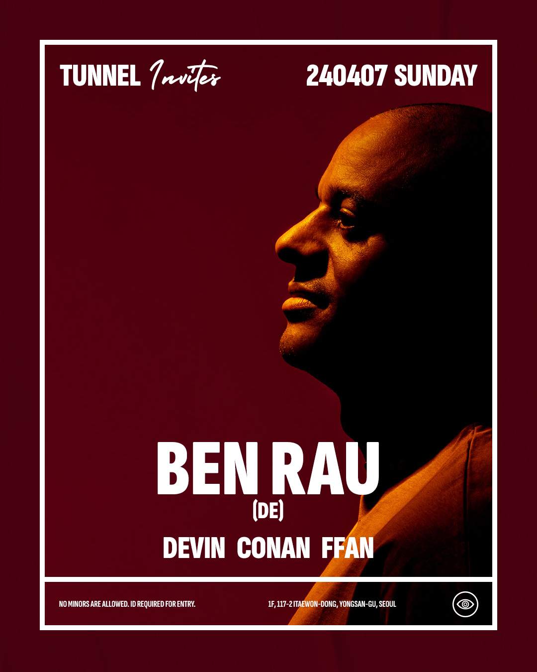 [Tunnel Seoul] Tunnel Invites: Ben Rau (DE) at Tunnel, Seoul