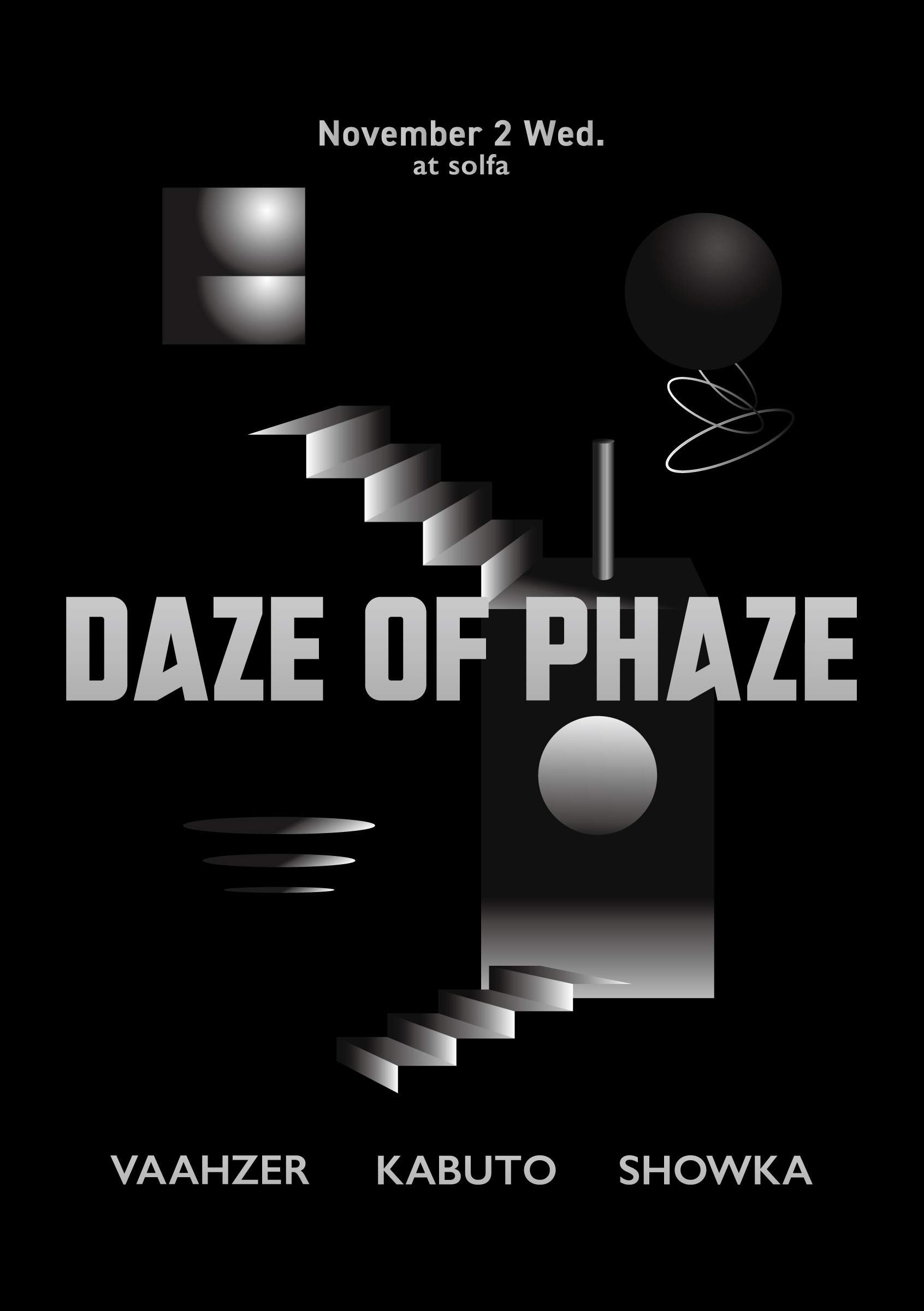 DAZE OF PHAZE at Solfa, Tokyo