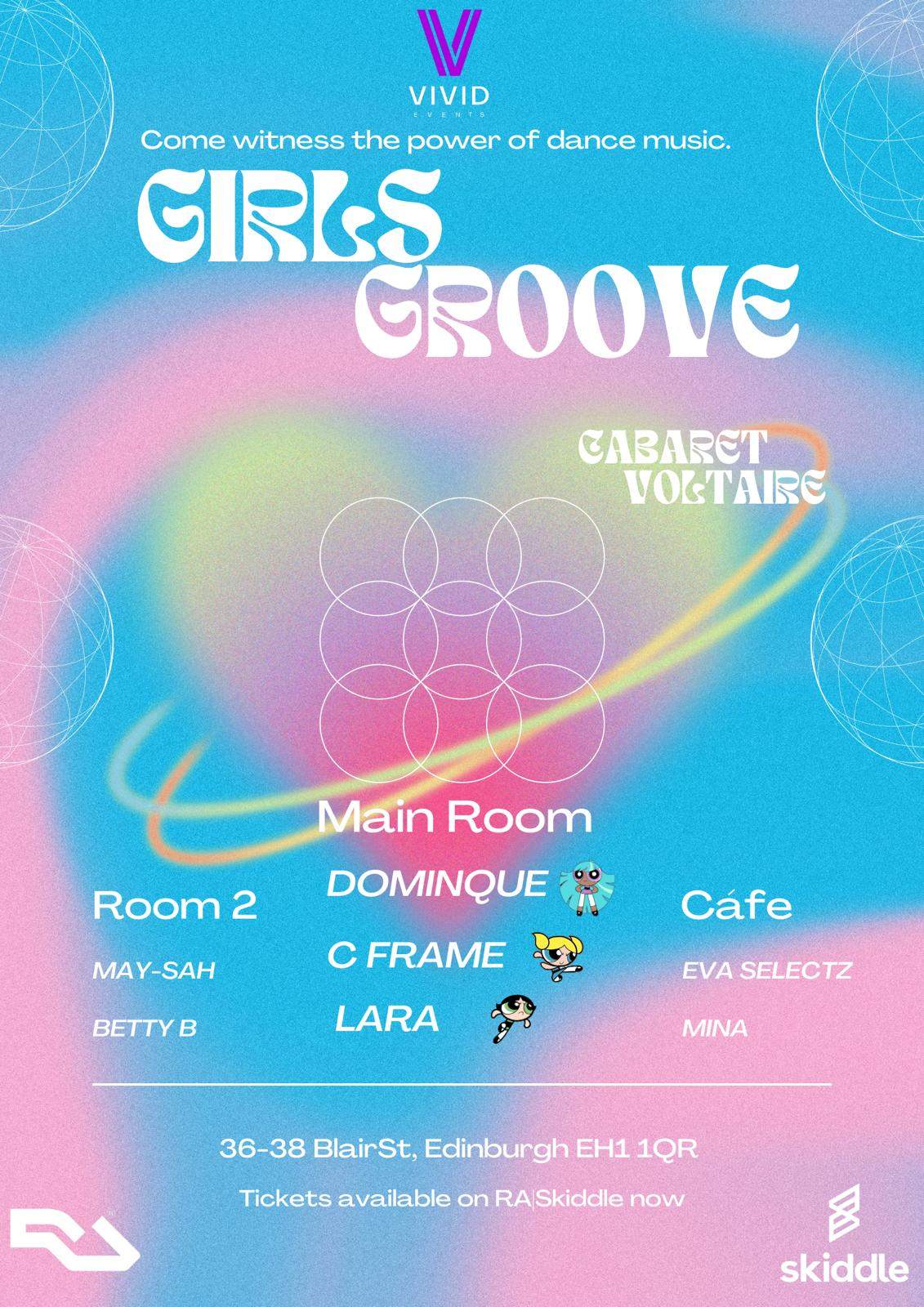 Vivid Events presents: Girls Groove (Freshers) at Cabaret Voltaire ...