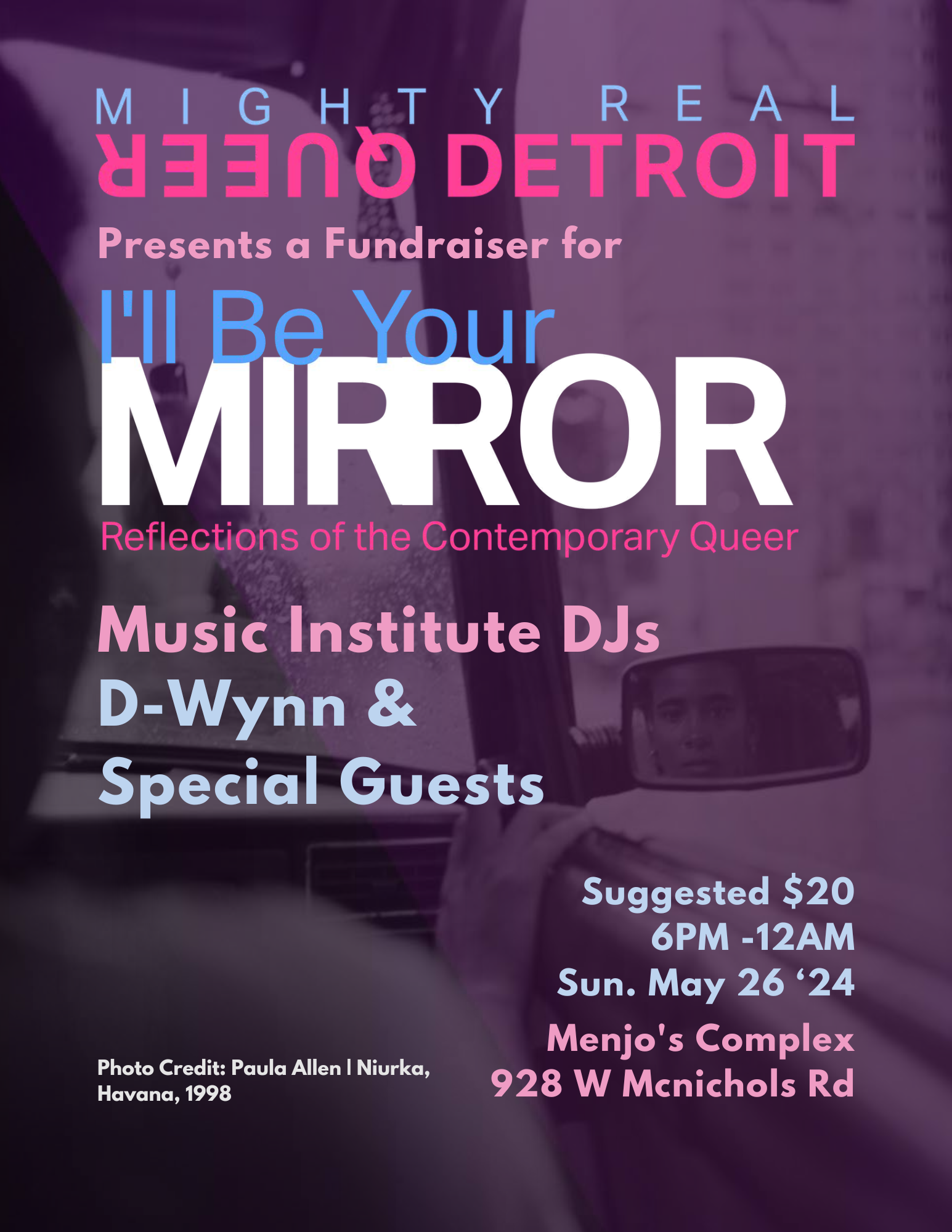 Mighty Real Queer Detroit presents - A fundraiser for 'I'll Be Your ...
