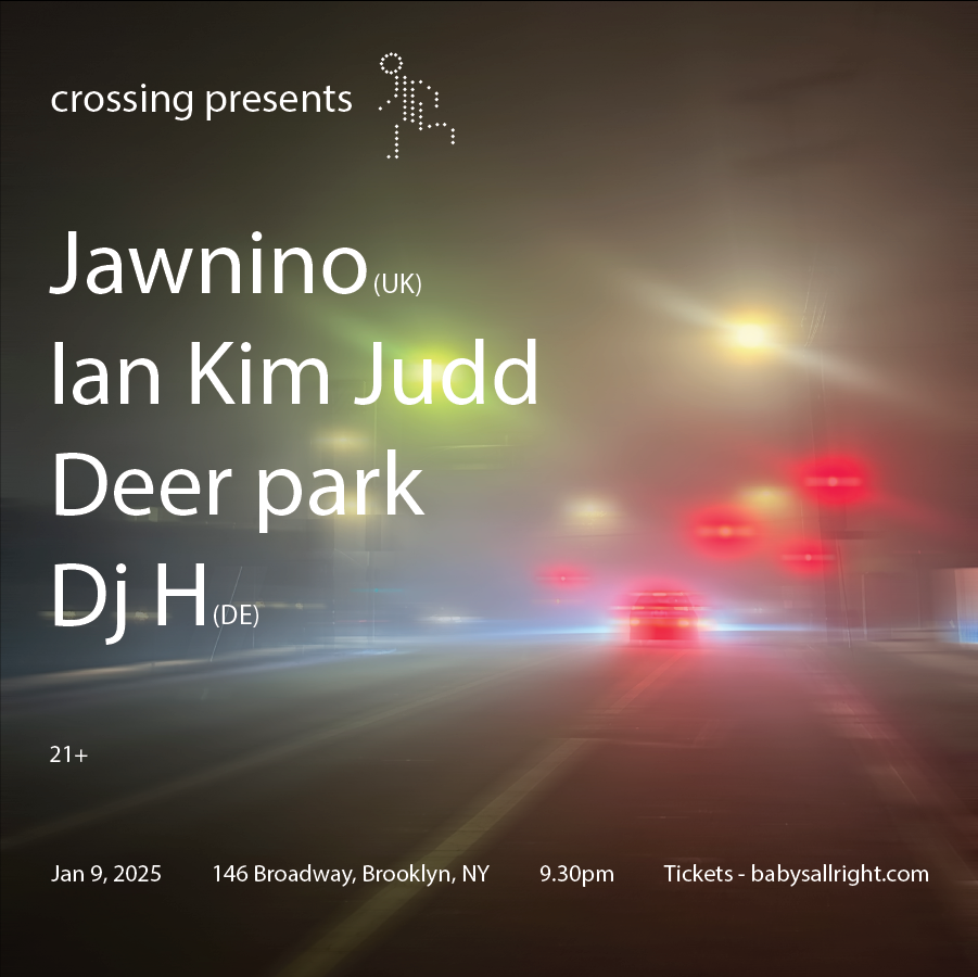 Crossing presents - Jawnino, Deer park, Dj H, Ian Kim Judd at Baby's ...
