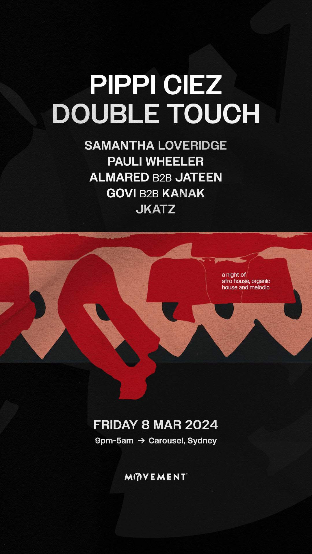 Movement Pres. Pippi Ciez & Double Touch at Carousel 08.03 bei Carousel Bar & Ballroom, Sydney