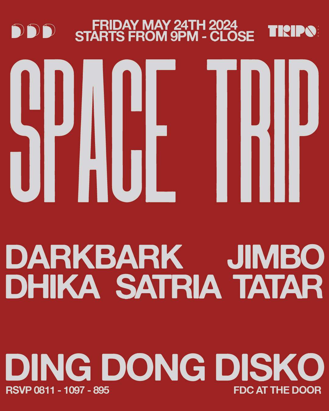 SPACE TRIP at Ding Dong Disko, Jakarta