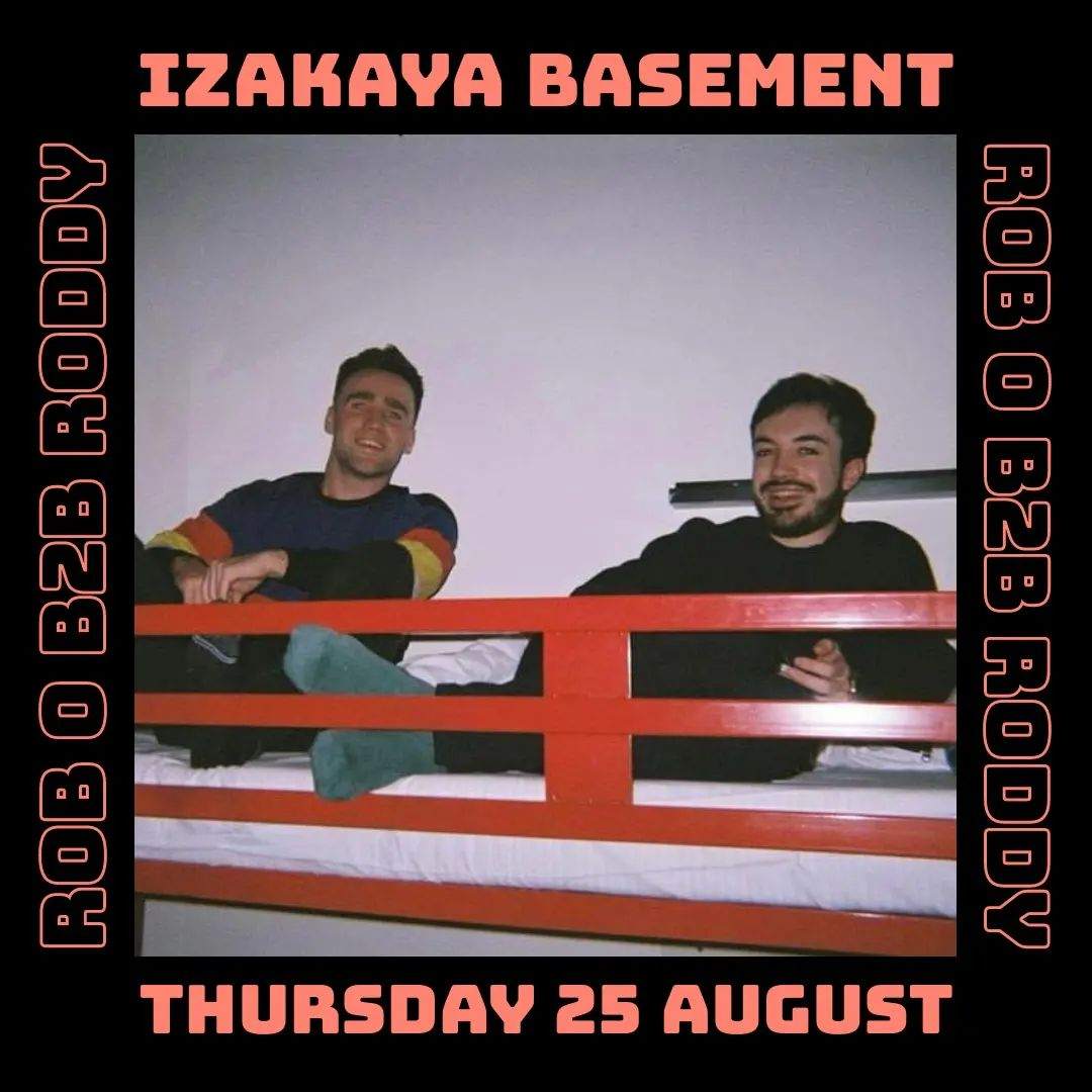 Izakaya Basement: Rob O b2b Roddy at Yamamori Izakaya, Dublin
