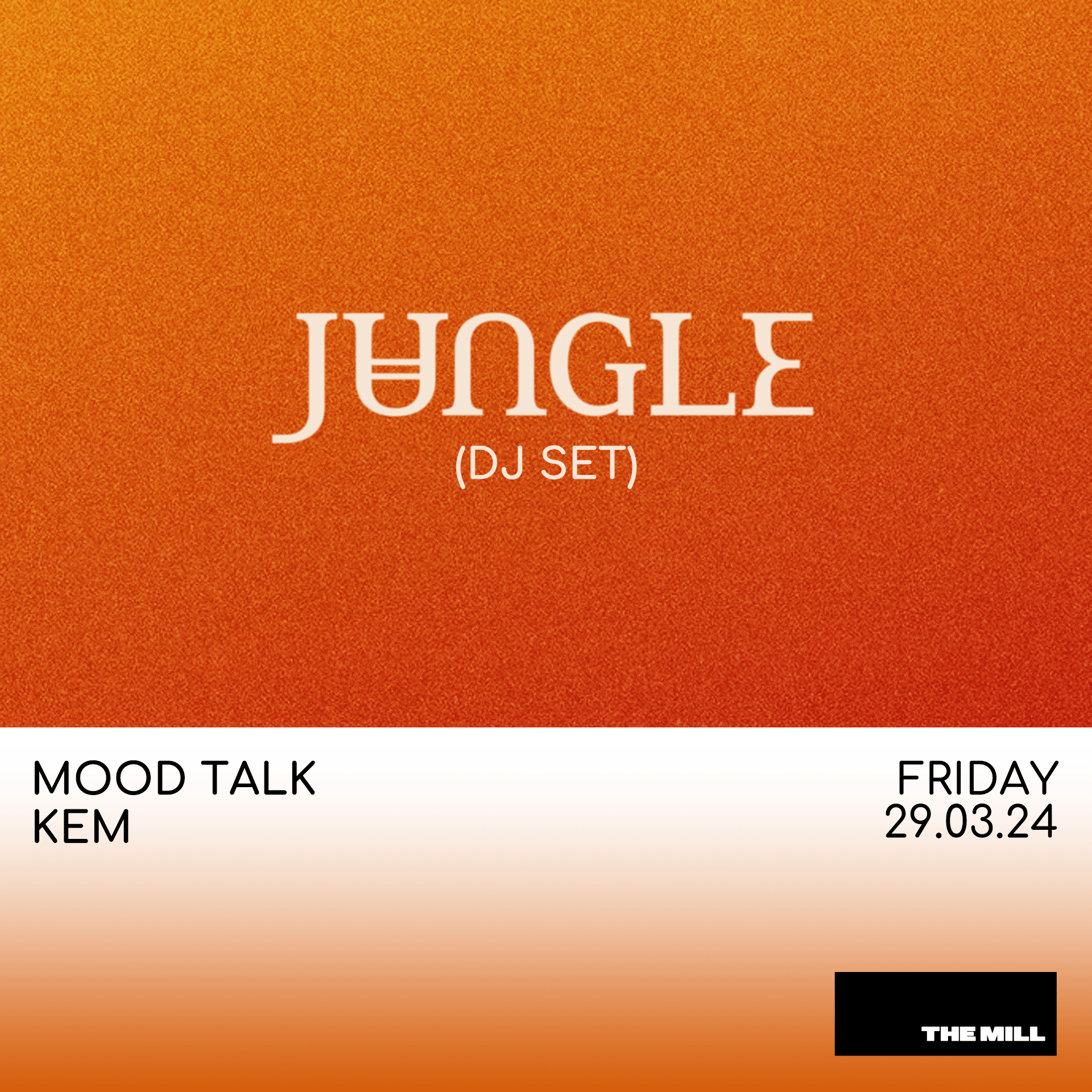 The Mill: Opening Night with JUNGLE (DJ Set) at Banana Block, Belfast