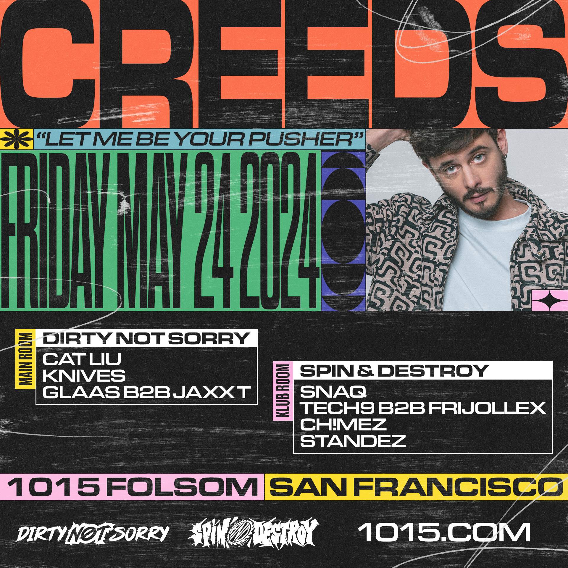CREEDS SF DEBUT at 1015 Folsom, San Francisco/Oakland