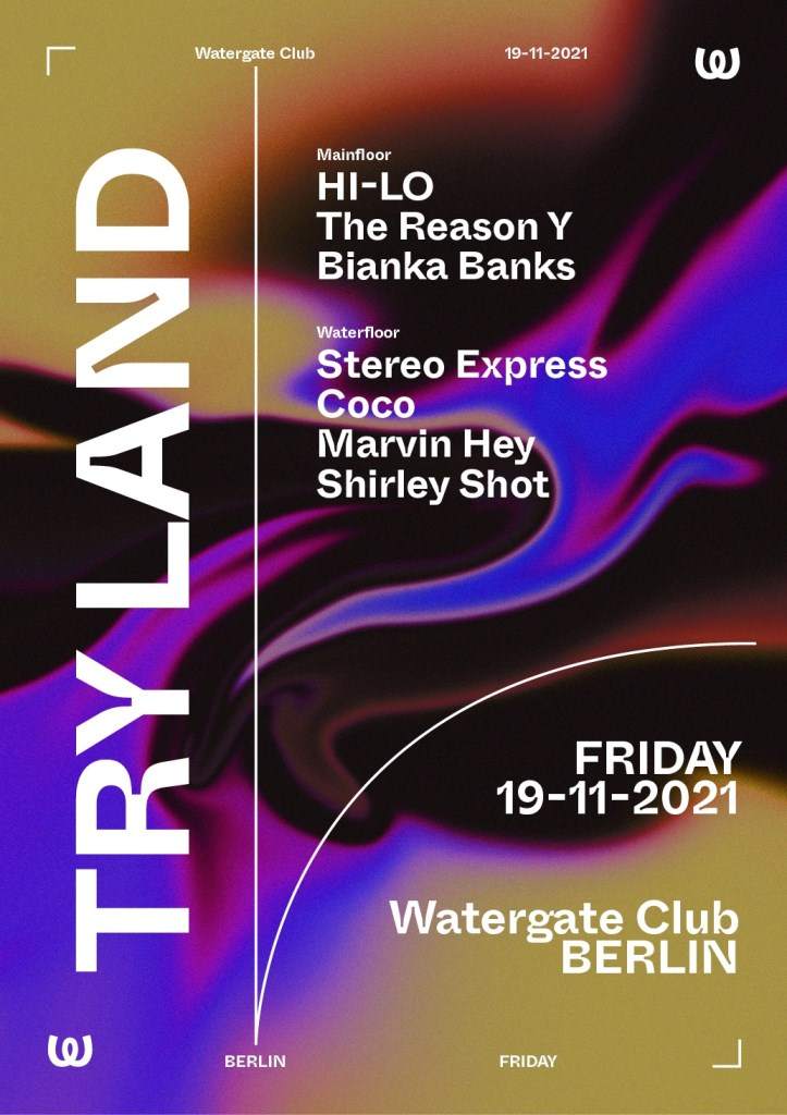 TRY LAND: HI-LO, The Reason Y, Bianka Banks, Stereo Express, Coco ...