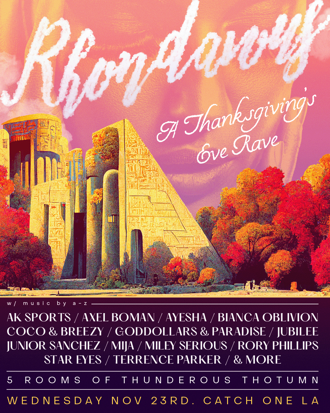 Rhondavous: A Thanksgiving's Eve Rave at Catch One, Los Angeles