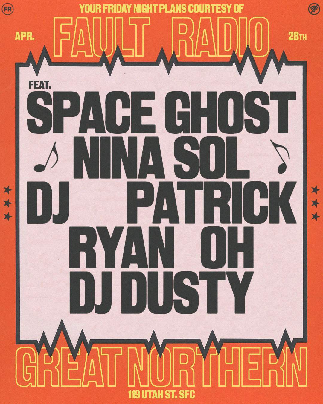FRIDAY NIGHT W/ Fault Radio: Space Ghost, nina sol, DJ PATRICK & MORE ...