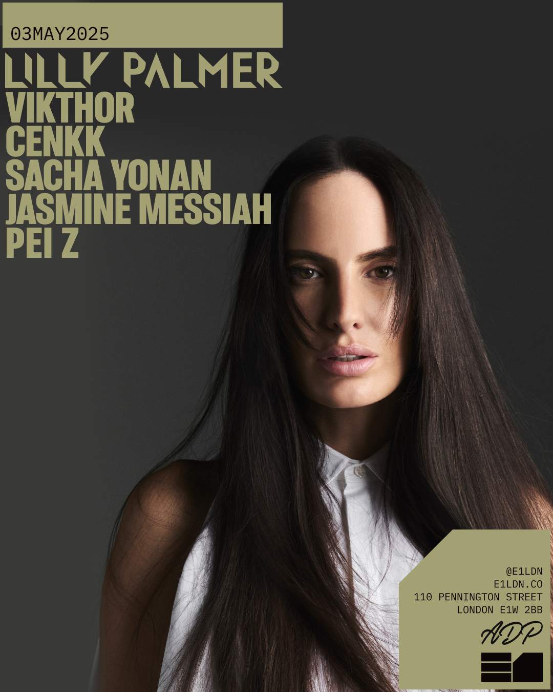 Lilly Palmer (Sold Out) at E1, London