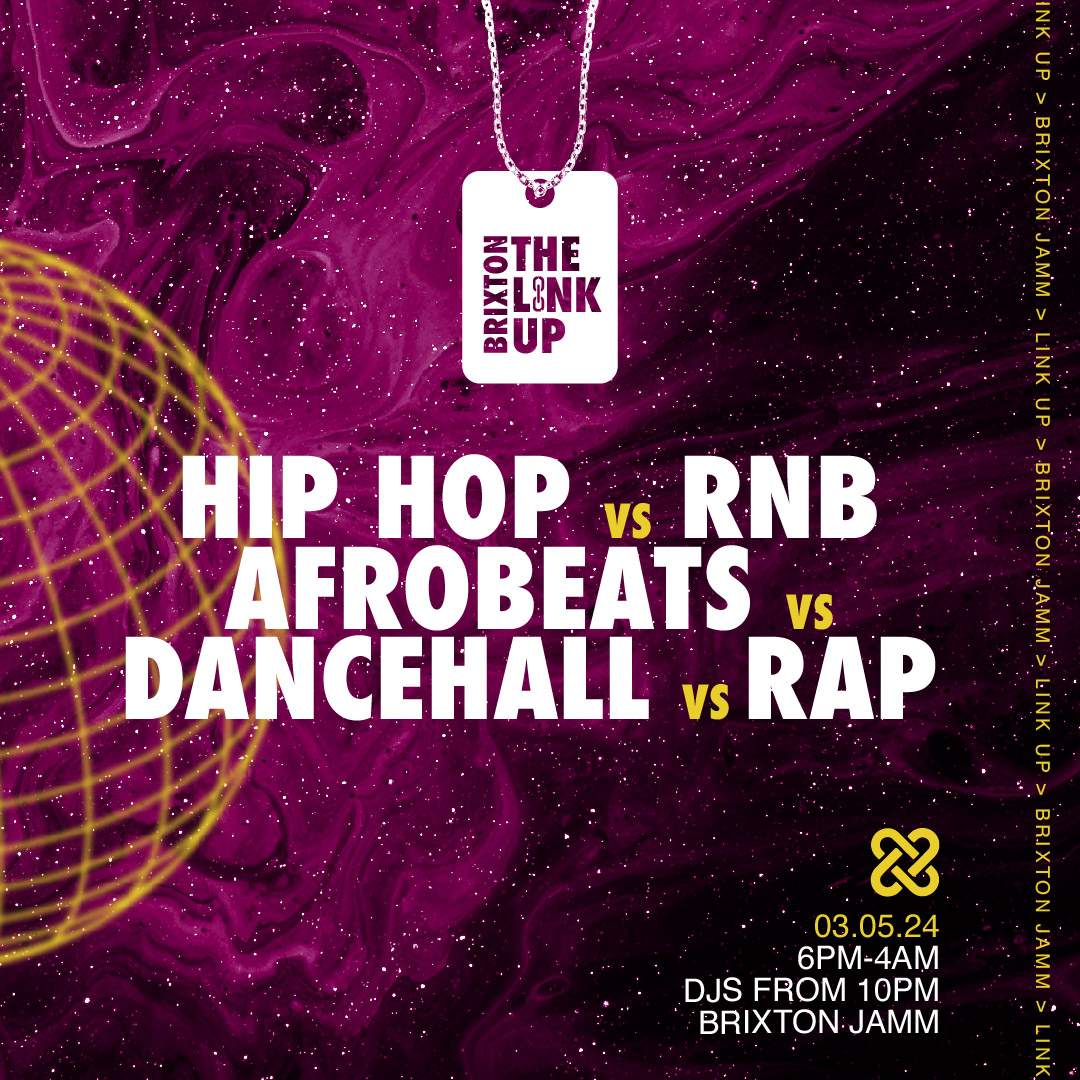 The Brixton Link Up: Hip-Hop x Afrobeats x RnB at Brixton Jamm, London
