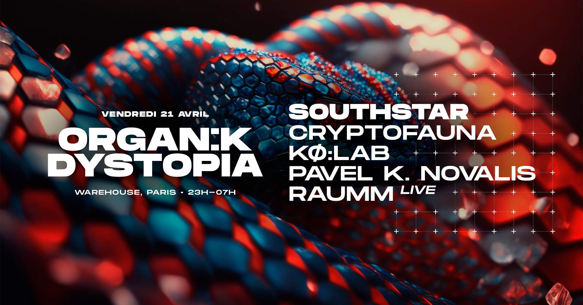 Organïk x Dystopia • southstar, Cryptofauna, Kø:lab, Pavel K. Novalis ...